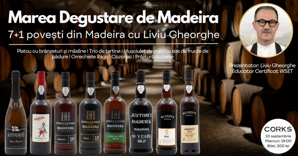 Marea Degustare de Madeira cu Liviu Gheorghe - Corks